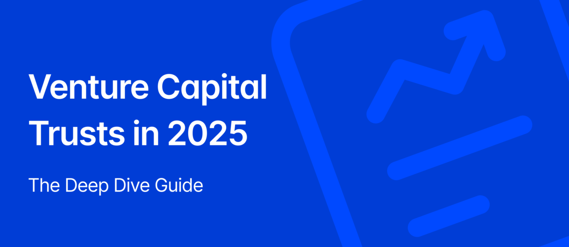 Venture Capital Trusts 2025 - what are VCTs?